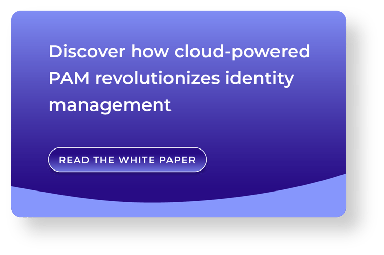 Rethinking PAM Maturity in the Cloud: 6 Dimensions of Cloud PAM Maturity