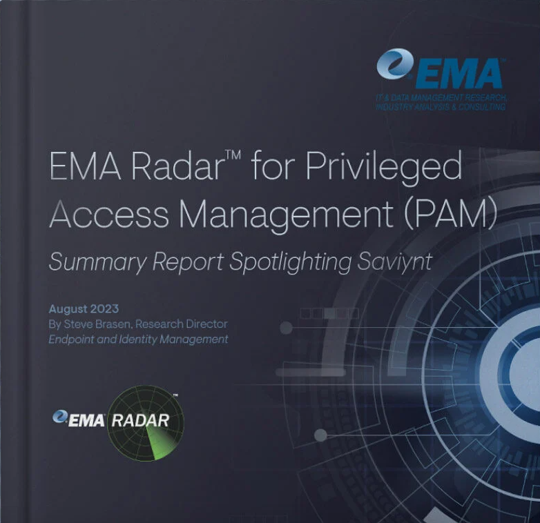 Saviynt EMA Radar Report For Privileged Access Management (PAM) Solutions